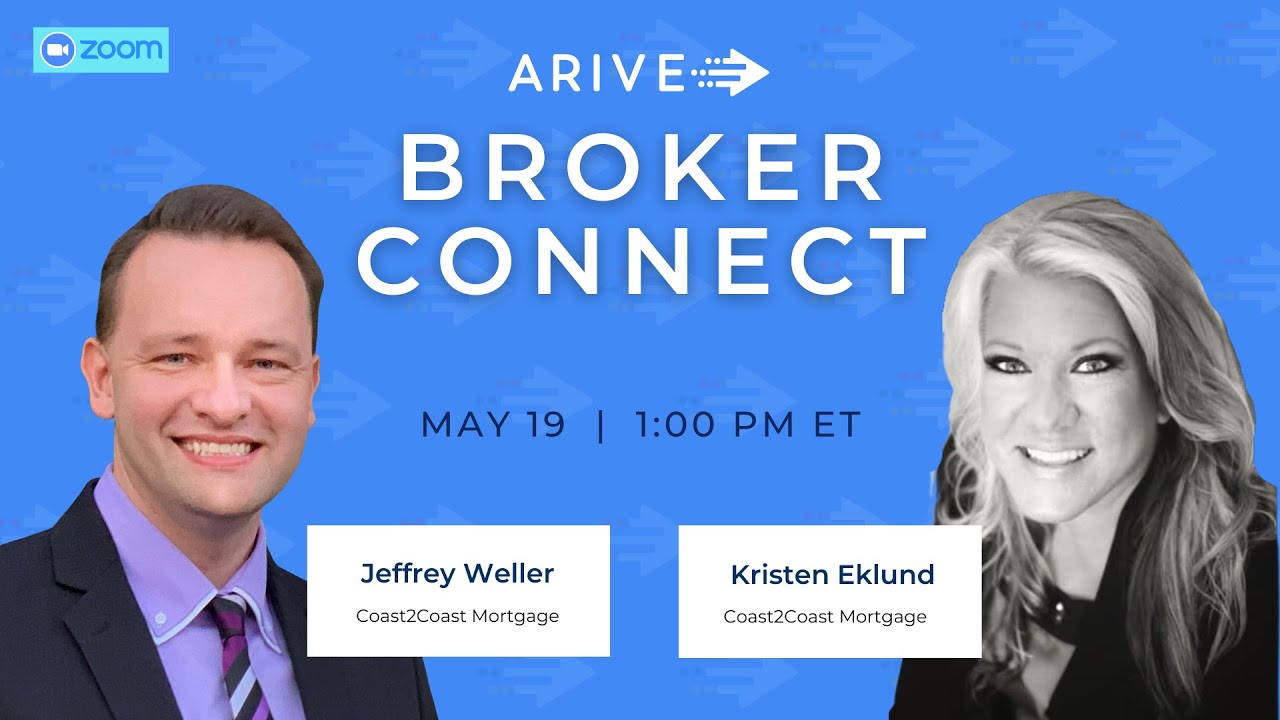 ARIVE Broker Connect ft. Jeff Weller and Kristen Eklund of Coast2Coast ...