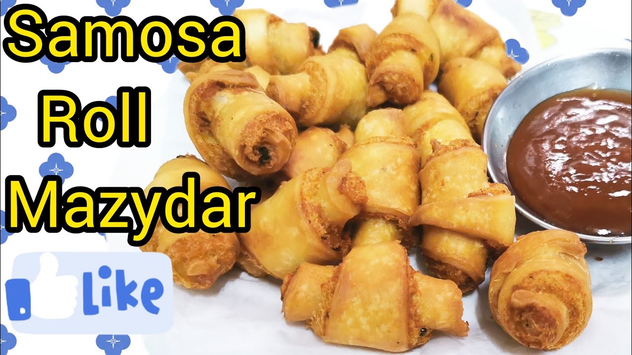 Iftar special Samosa Roll recipe | very easy mazydar | Samosa roll ...