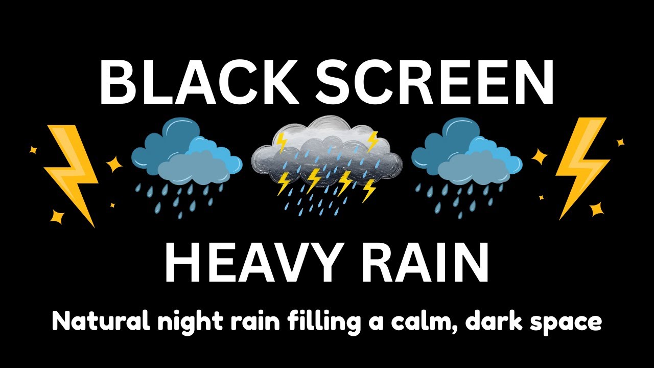 Powerful Thunder Rain at Night BLACK SCREEN | Relax Completely and ...