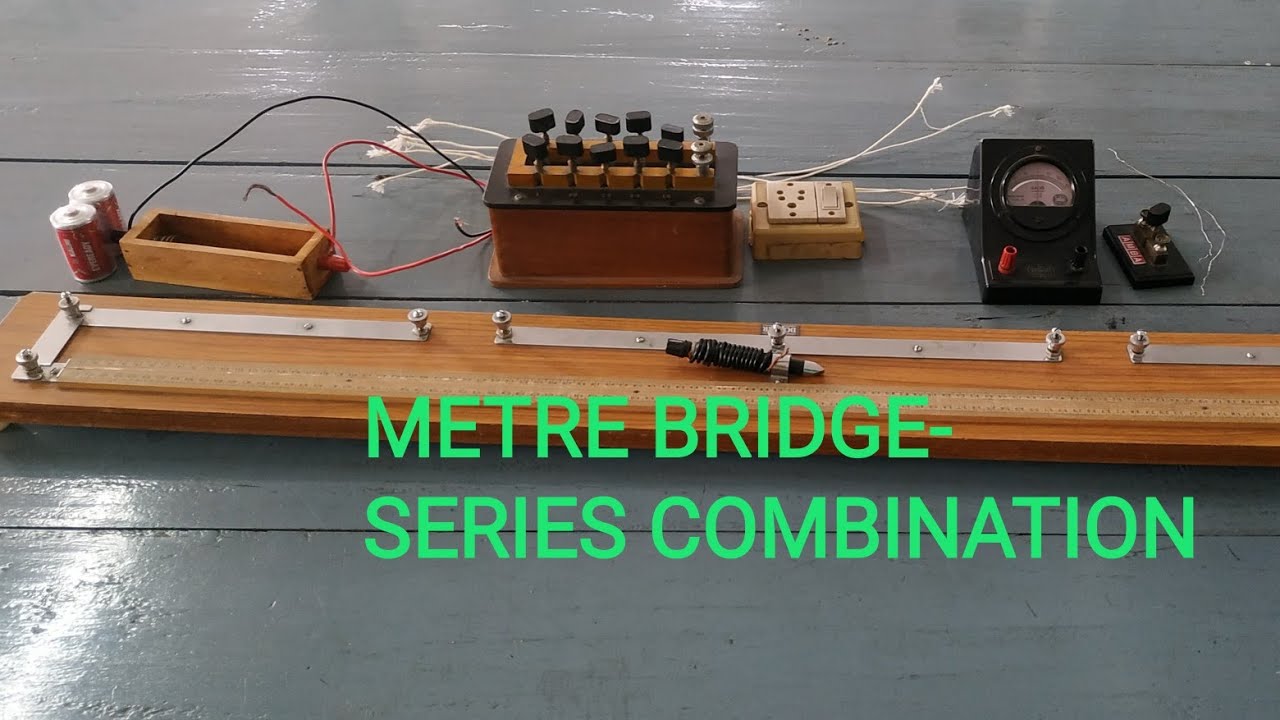 Metre bridge - series combination of resistances - YouTube