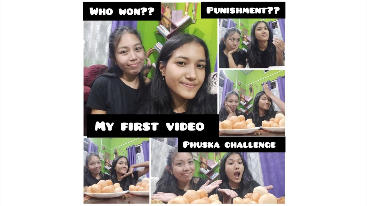 my first video|phuska challenge with my sister| Assamese video| - YouTube