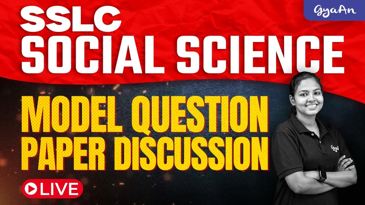 SSLC | SOCIAL SCIENCE | MODEL QUESTION PAPER Discussion | LIVE - YouTube