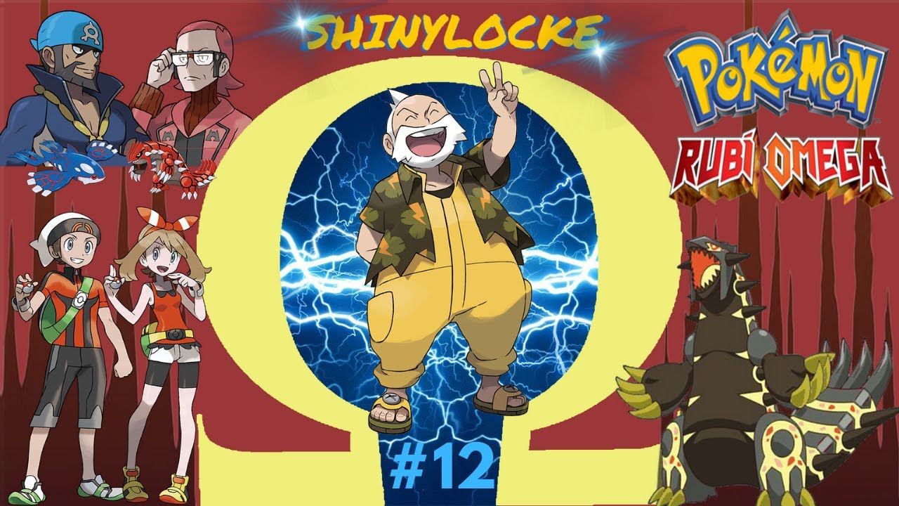 ERICO POR FAVOR... - POKEMON RUBI OMEGA SHINYLOCKE (RANDOM) #12 - YouTube