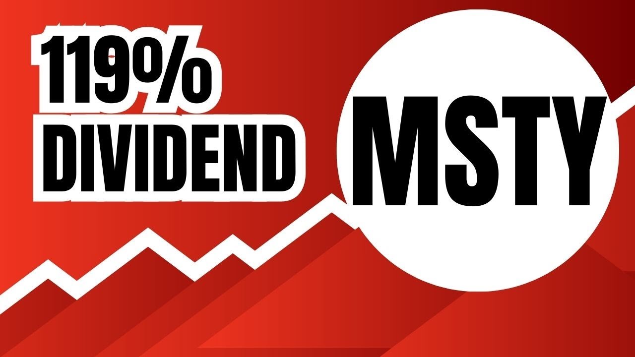 Is MSTY the Best Dividend ETF Right Now?! | 119% Dividend Yield #MSTY - YouTube