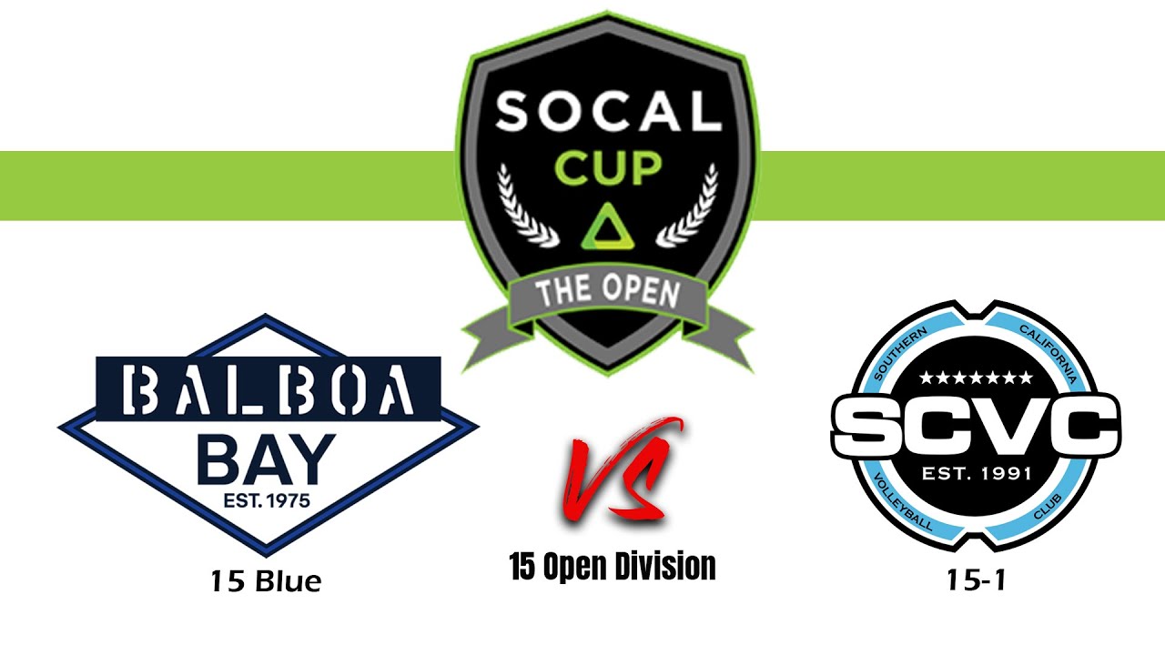 Balboa Bay 15 Blue vs SCVC 15 (SoCal Cup Open Championship 2024 15 Open ...