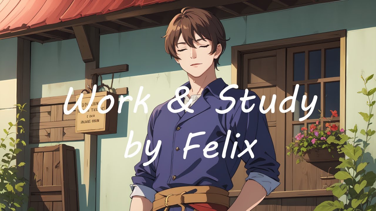 [Playist by Felix] Work & Study Music for Cafe, Study, Work, Relex ...