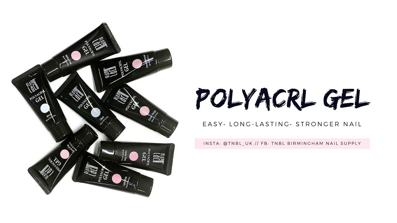 Hướng dẫn cách làm Glamlac PolyAcryl Gel (PolyGel) trên móng thật - YouTube