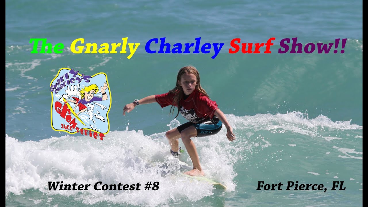 Gnarly Charley Surf Series - Winter Contest #8 - March 14th 2020 - YouTube