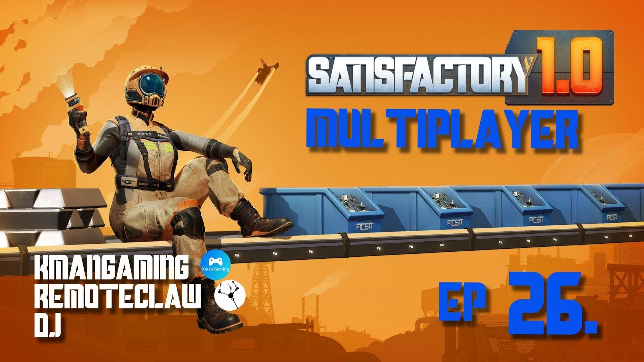 EP 26. A fully automated storage system!!! Satisfactory Multiplayer ...