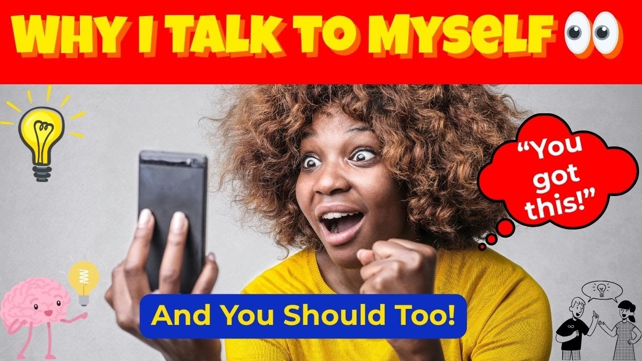 20 BENEFITS OF TALKING TO YOURSELF OUT LOUD || TALKING OUT LOUD ...