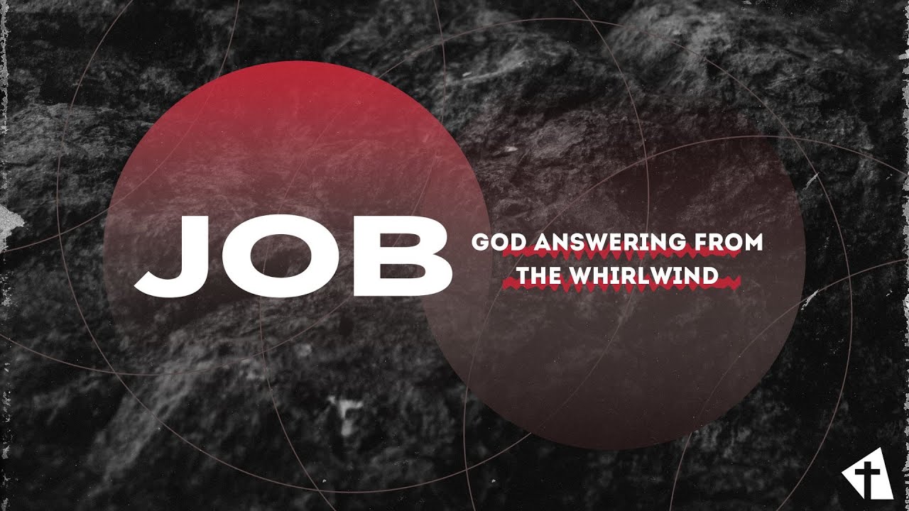 JOB | God Answering From the Whirlwind - YouTube