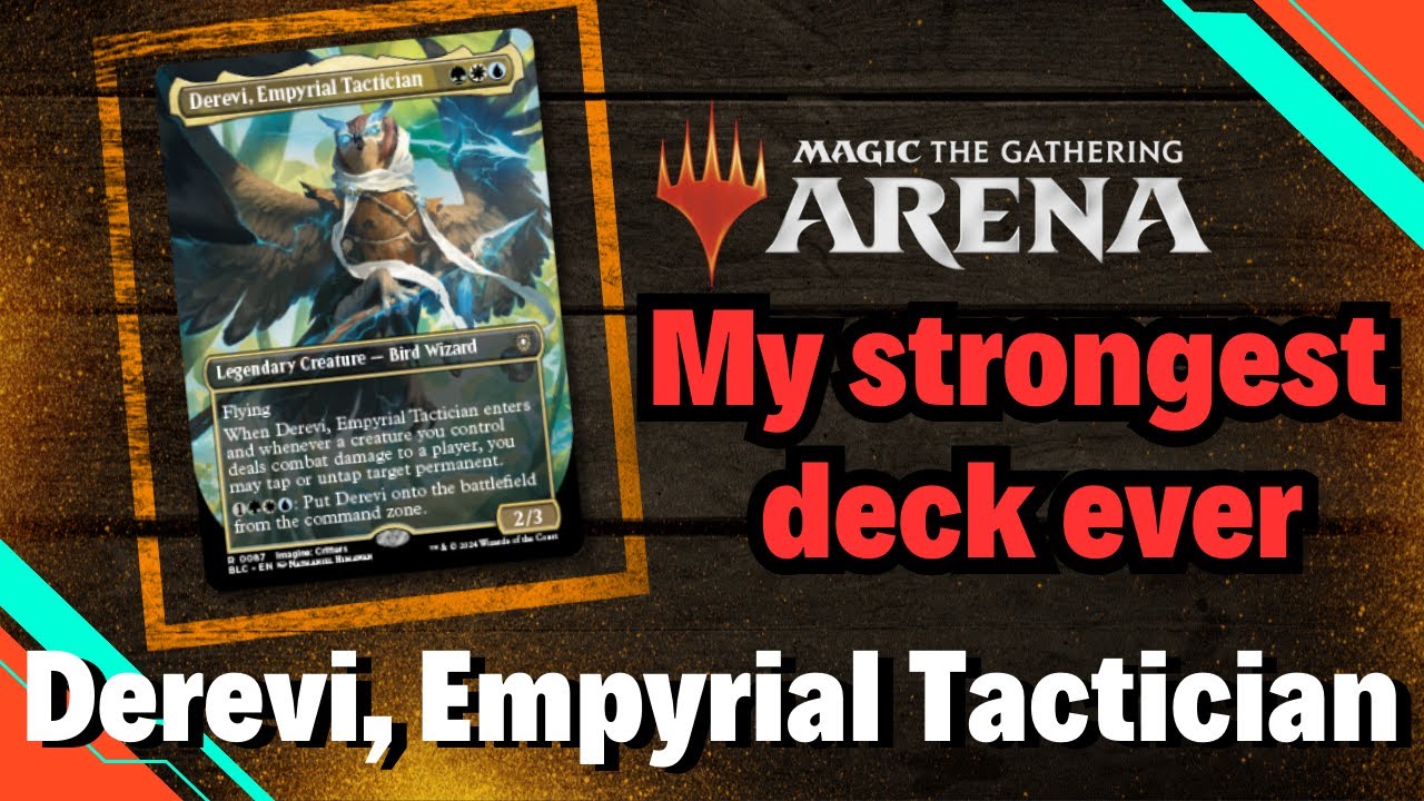 【Historic Brawl Deck】 😄🥶🤢| My strongest deck ever | Derevi, Empyrial ...
