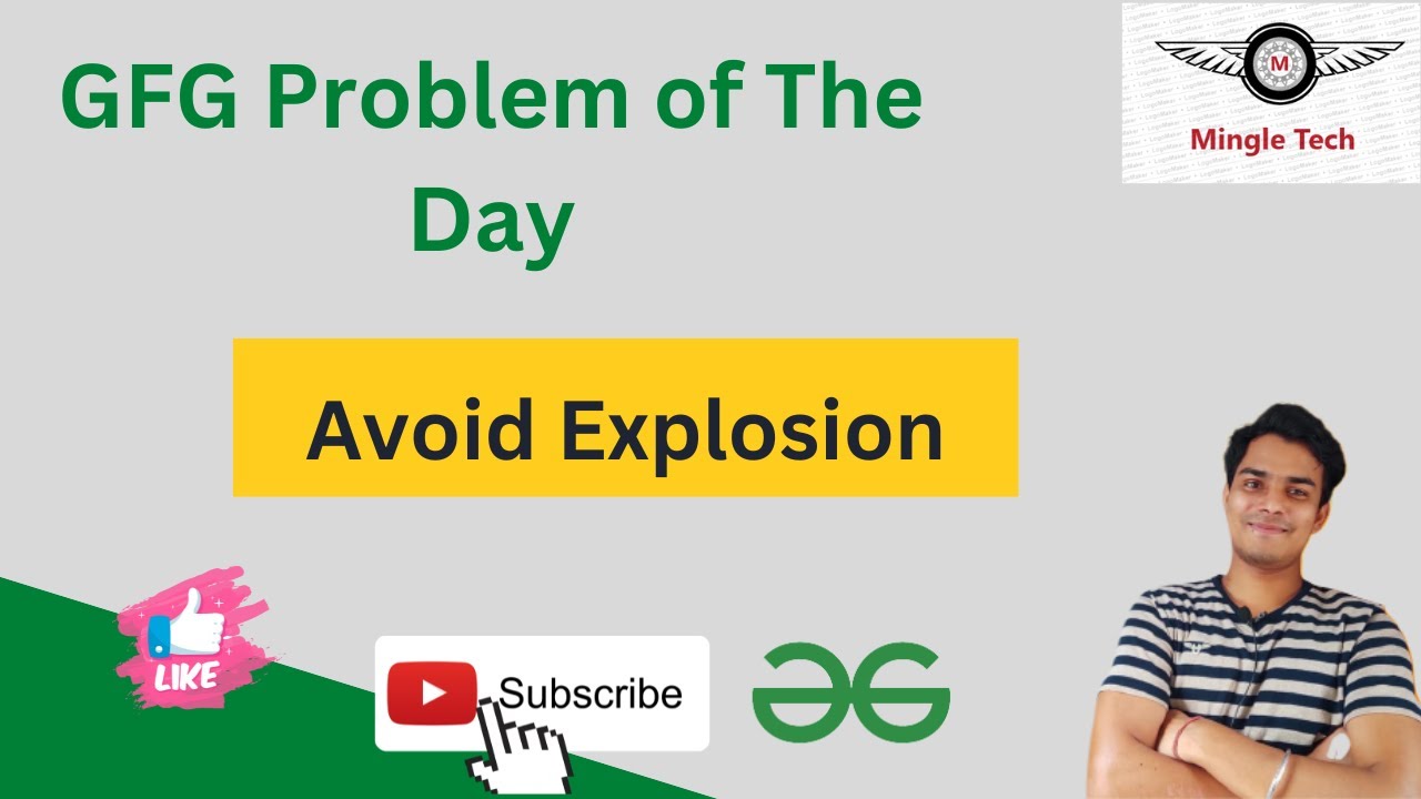 Avoid Explosion || Problem of the Day || Easy Solution || GFG || C++ - YouTube