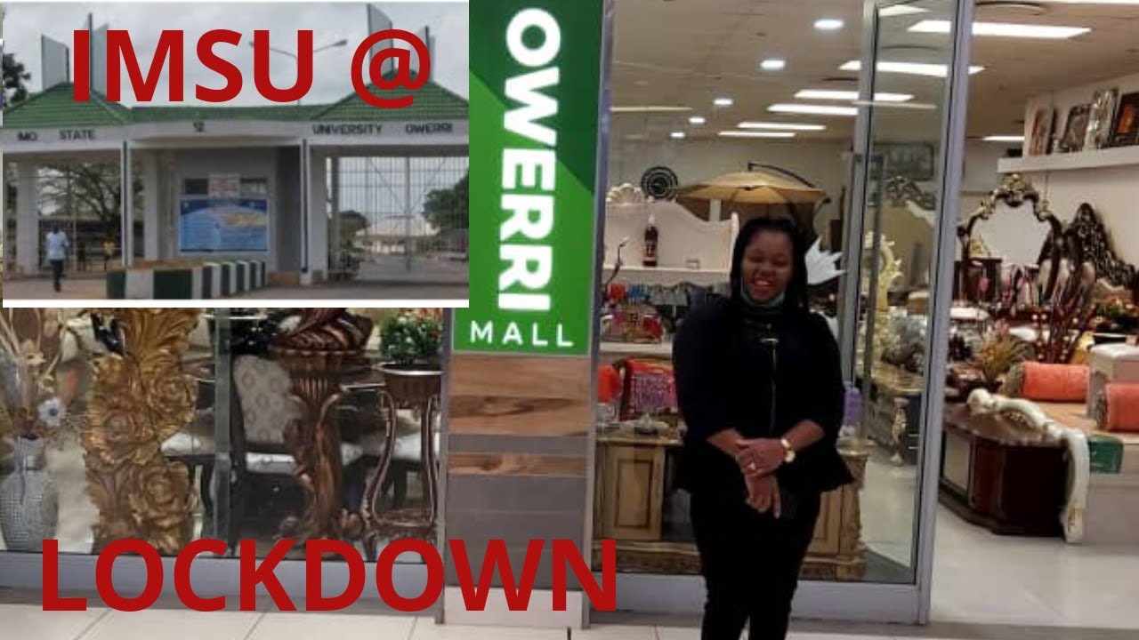 IMO STATE UNIVERSITY @ LOCKDOWN || OWERRI MALL || OWERRI SHOPRITE ...