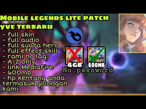 NEW!!! Data MLBB Terbaru Patch Yve 600mb||full skin smooth| Mlbb lite ...