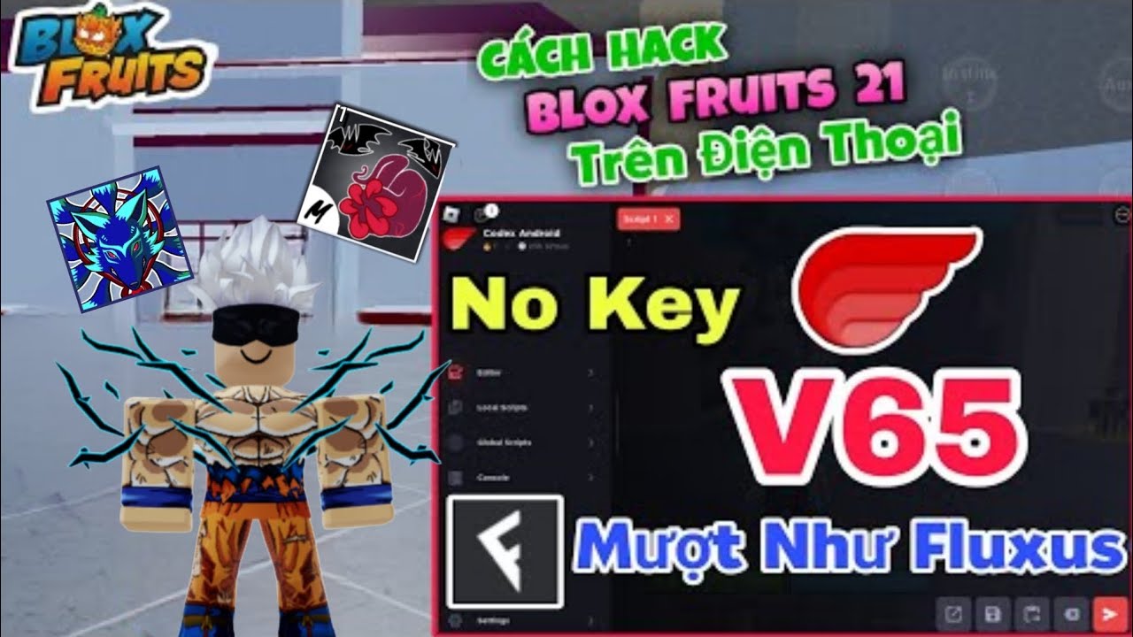 Hack Blox Fruits 21 | Cập Nhật Code X V65 No Key Mượt Như Fluxus Fix ...