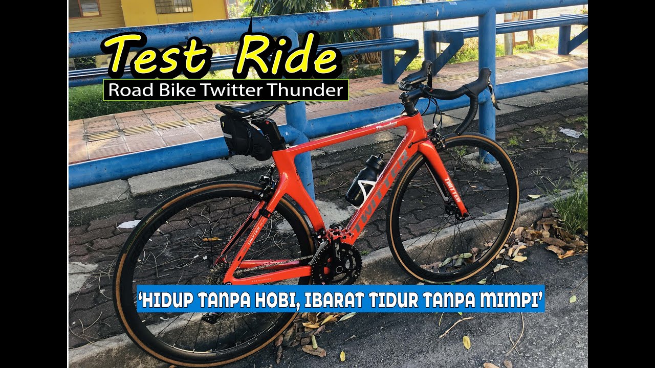 Road Bike Twitter Thunder RS | Test Jalan Gombak - YouTube