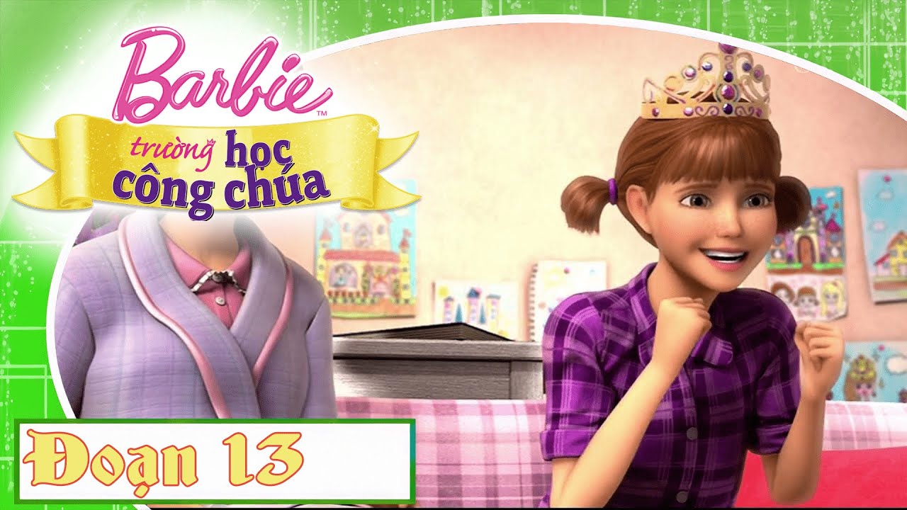 Barbie: Trường Học Công Chúa - Đoạn 13 [THUYẾT MINH] - YouTube