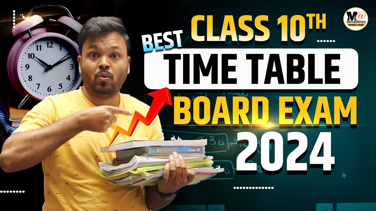 Class 10th Best Time Table for Study 📚 | Board Exam 2024 - YouTube