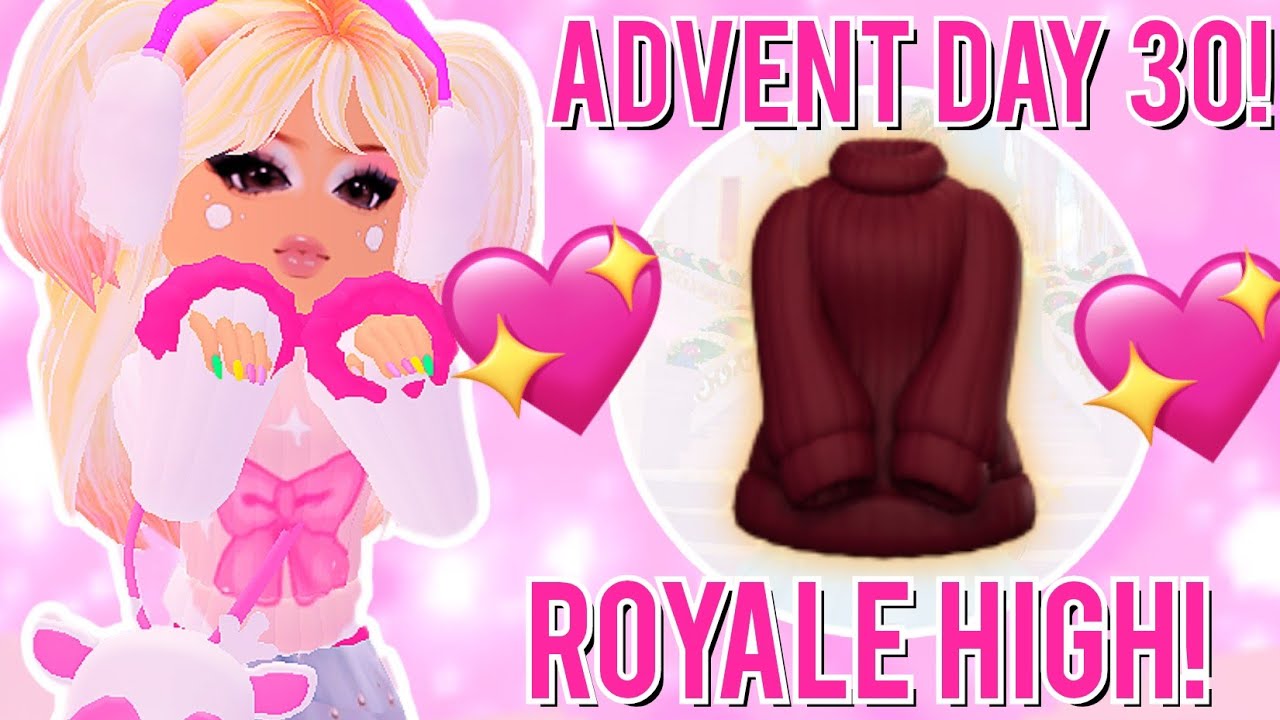Advent Day 30! A NEW SWEATER?! 😍 Until next year.... (Roblox Royale ...