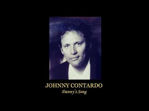 JOHNNY CONTARDO ~ Danny's Song (Aug 7, 2020) - YouTube