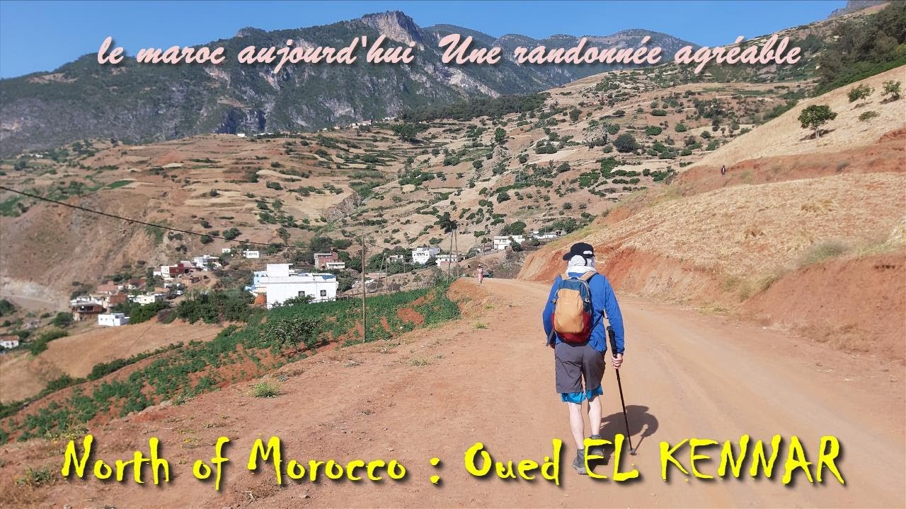 North of Morocco : Oued EL KENNAR في الطريق الى أجمل واد في المغرب ...