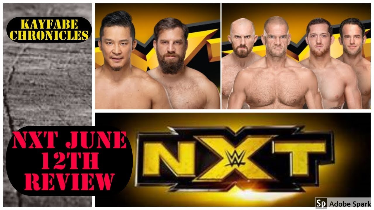 WWE NXT June 12th 2019 Review *DOUBLE MAIN EVENT* - YouTube