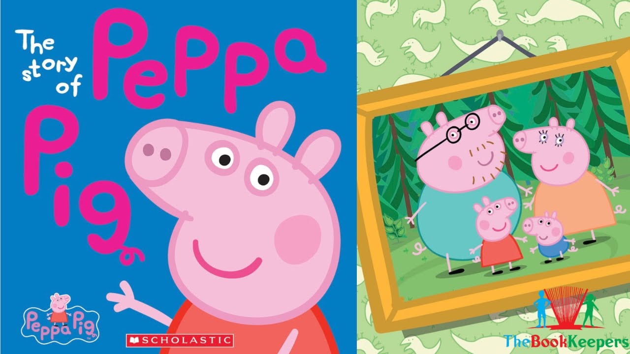 🏡🧼 Kids Book Read Aloud: Peppa Pig : The Story Of Peppa Pig - YouTube