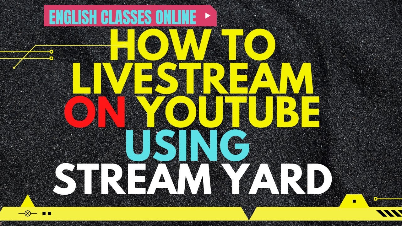 HOW TO LIVESTREAM ON YOUTUBE USING STREAM YARD CC - YouTube