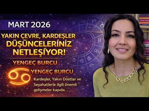 MART 2026 / YENGEÇ / DÜŞÜNCELER NETLEŞİYOR /