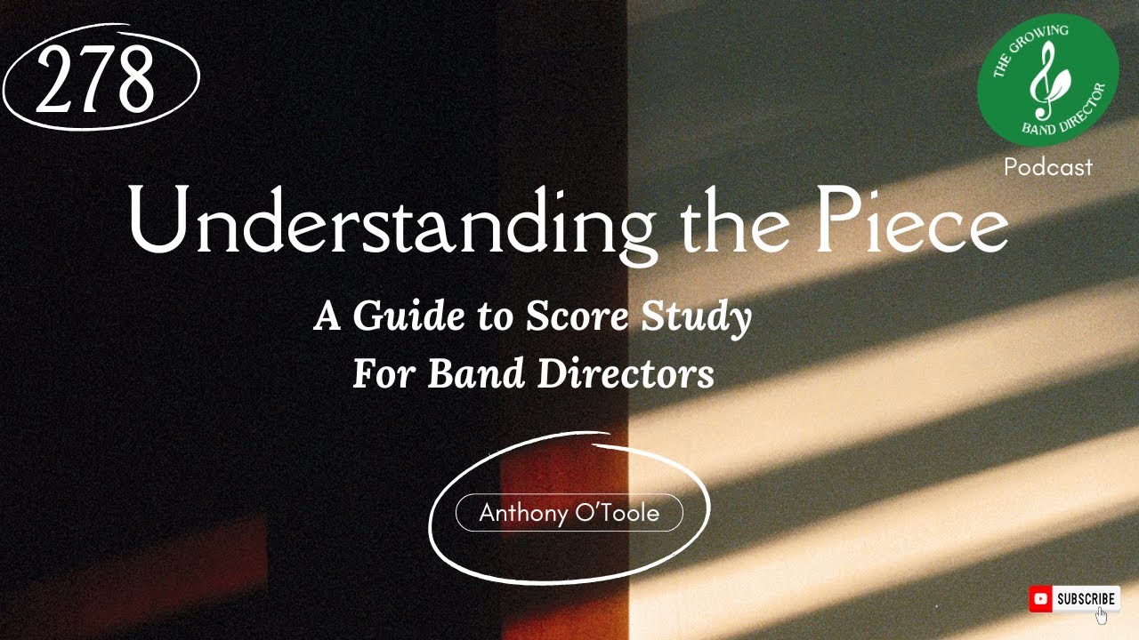 278 Understanding the Piece - A Guide to Score Study for Band Directors ...