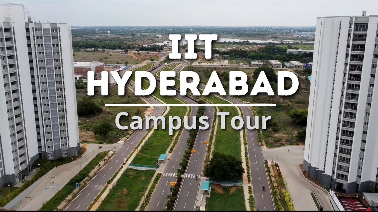IIT Hyderabad Campus Tour 2022 | Latest 🔥🔥| #iit #iithyderabad #iith # ...
