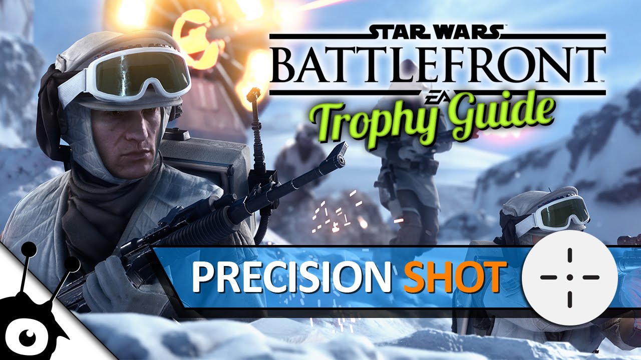 Star Wars: Battlefront • Precision Shot • Trophy / Cycler Rifle Guide ...