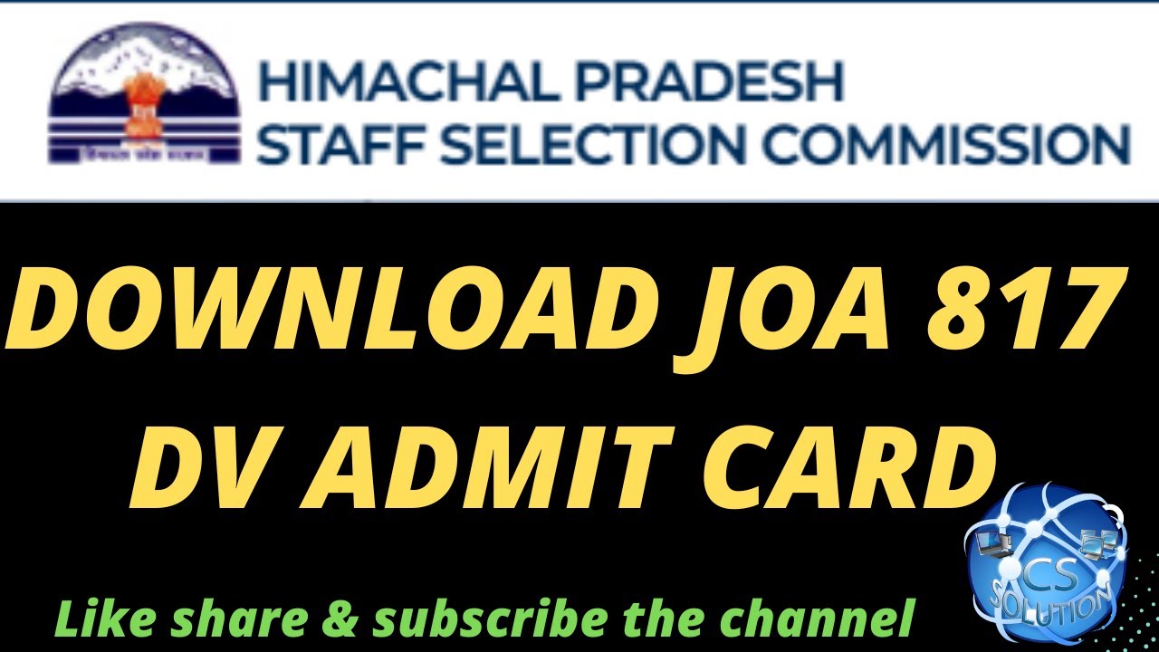 HPSSC JOA 817 DV ADMIT CARD OUT. | DOWNLOAD YOUR DOCUMENT VERIFICATION ...