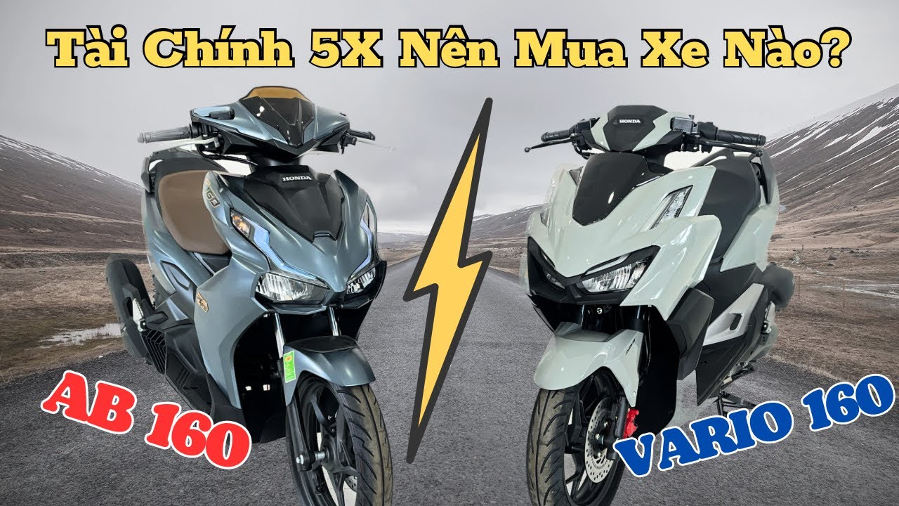 🔴 Nên mua xe Honda AB160 hay Honda Vario 160 trong thời điểm này ngày 6 ...