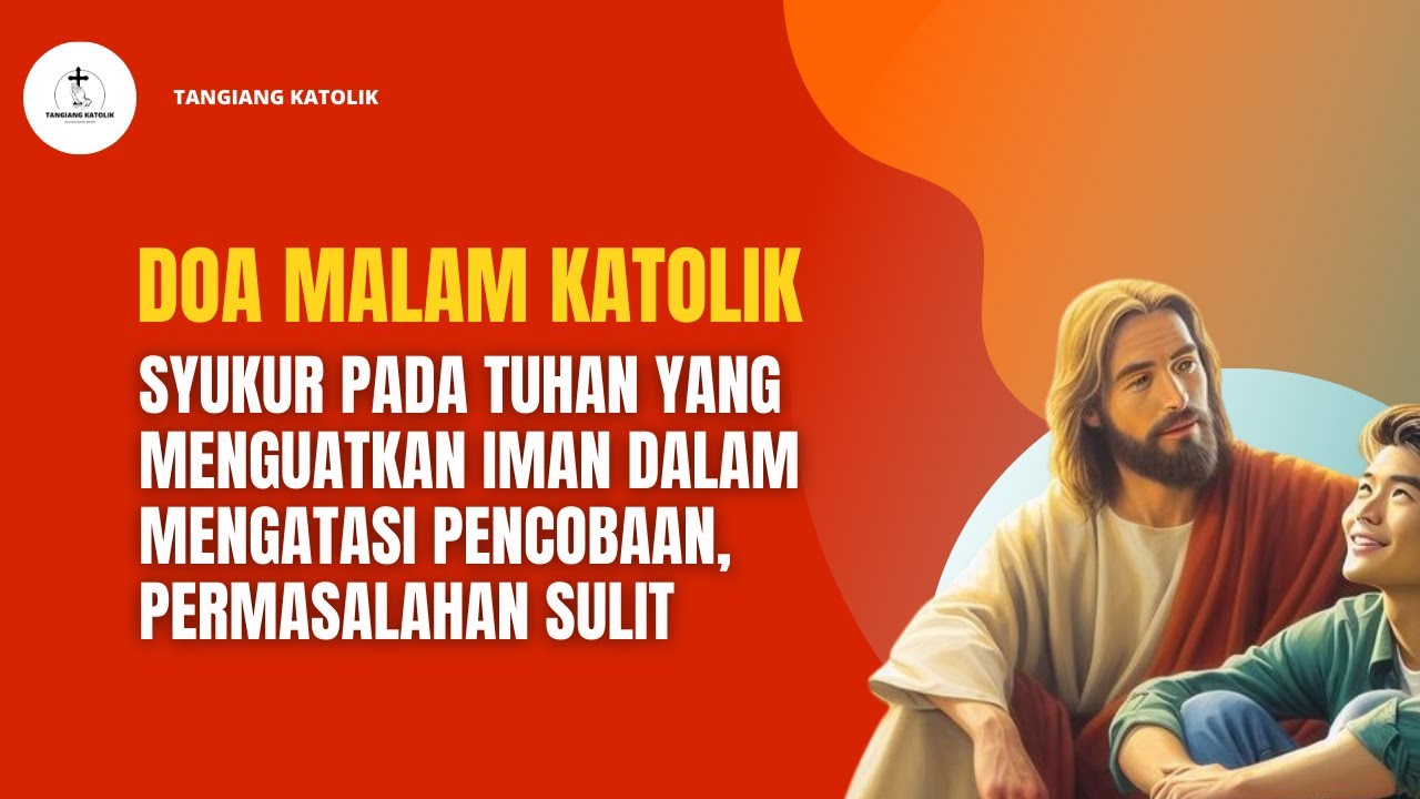 Syukur pada Tuhan yang Menguatkan Iman dalam Mengatasi Pencobaan ...