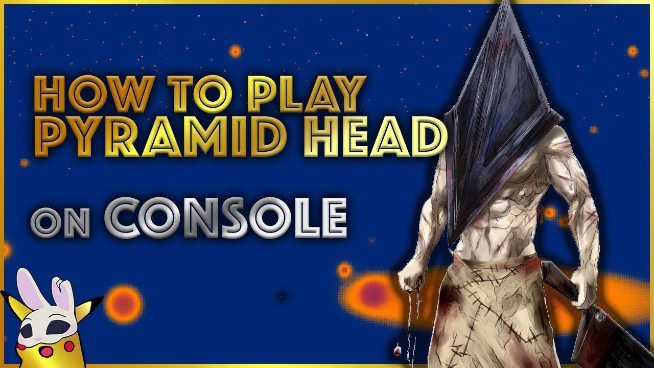 How to Play Pyramid Head on CONSOLE - YouTube