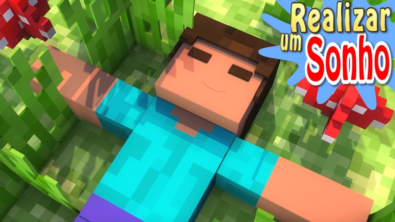 Minecraft Machinima: REALIZAR UM SONHO - YouTube