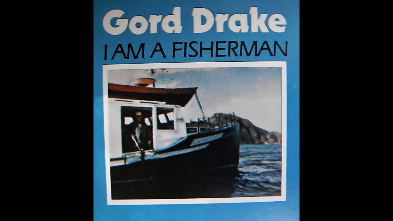 Gord Drake - I Am A Fisherman ( FULL ALBUM) - YouTube Music