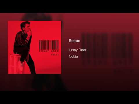 ERSAY ÜNER SELAM