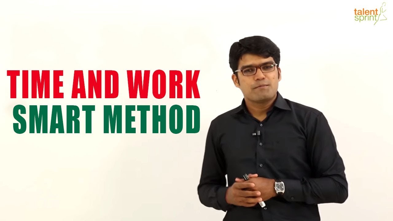 Time and Work Smart Method - YouTube