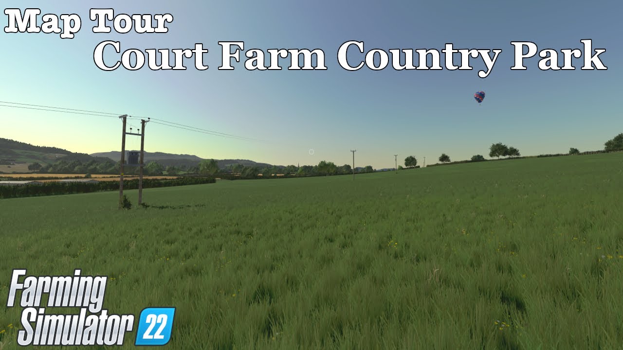 Map Tour | Court Farm Country Park | Farming Simulator 22 - YouTube