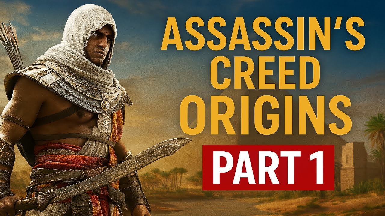 Assassin's Creed Origins Walkthrough Part 1 – Bayek's Journey Begins ...