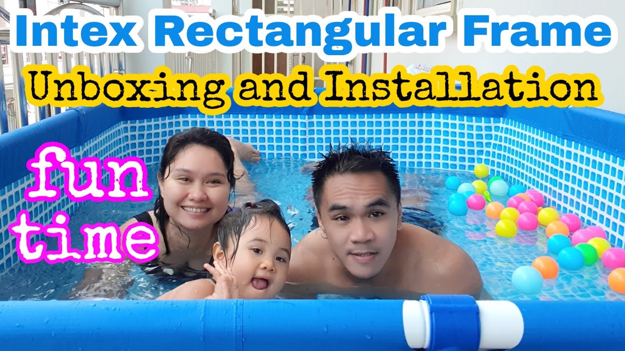 Intex Rectangular Frame Unboxing and Installation | 2.2m x 1.5m x 0.65m ...
