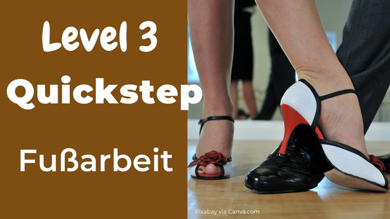 Quickstep: Fußarbeit an Beispielen erklärt für Herr & Dame - Level 3 4K - YouTube
