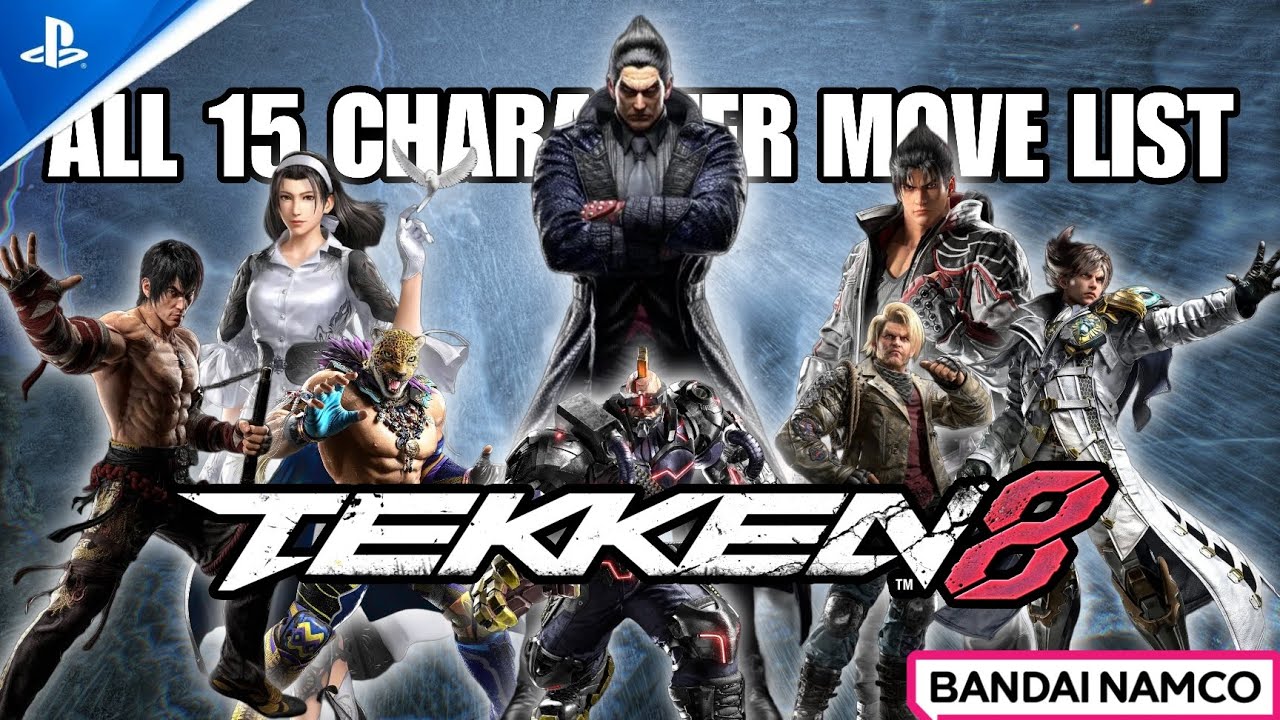 TEKKEN 8 | All 15 Character Move List - YouTube
