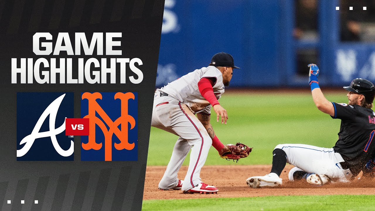 Braves vs. Mets Game Highlights (7/25/24) | MLB Highlights - YouTube
