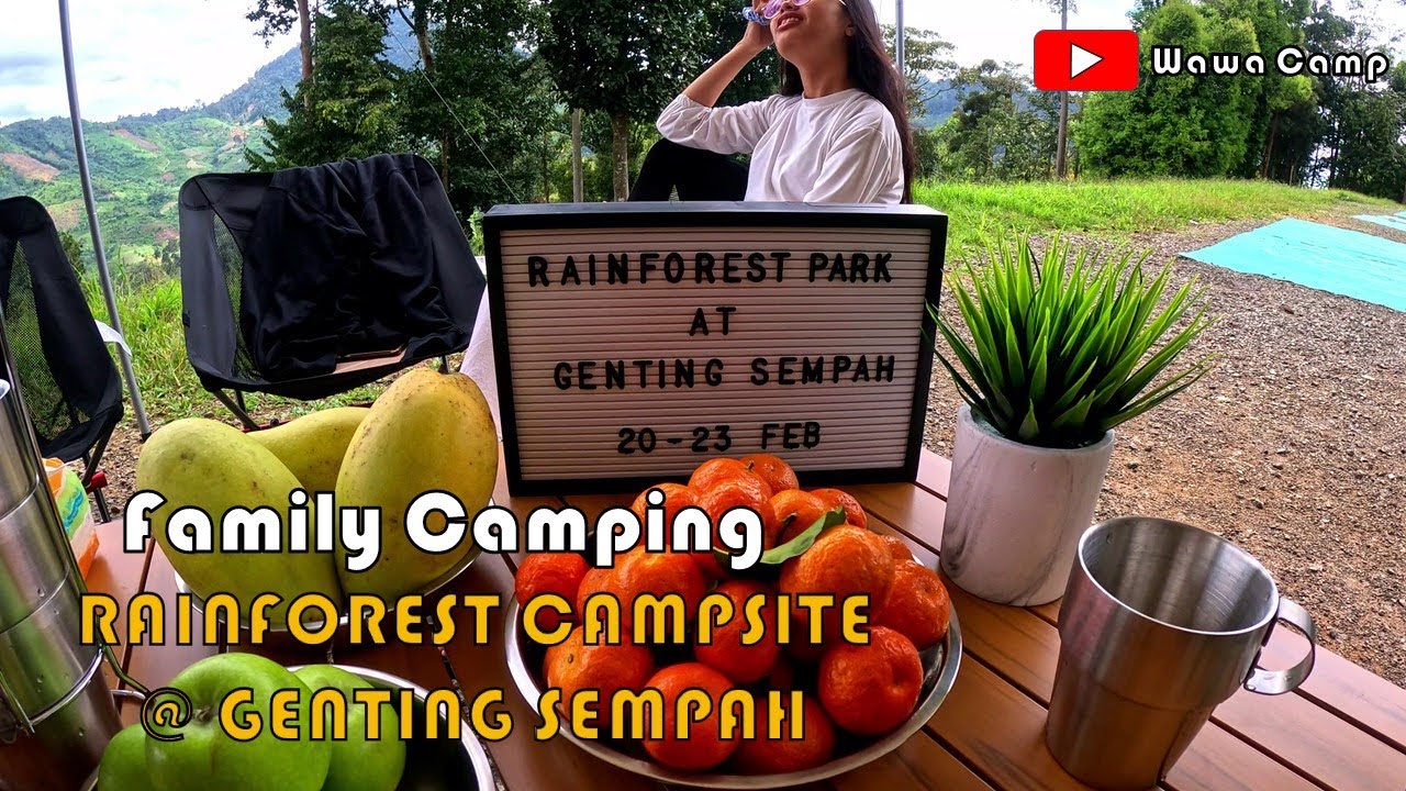 Camping | Ep 4 | Rainforest Park | Genting Sempah | Genting Highland ...