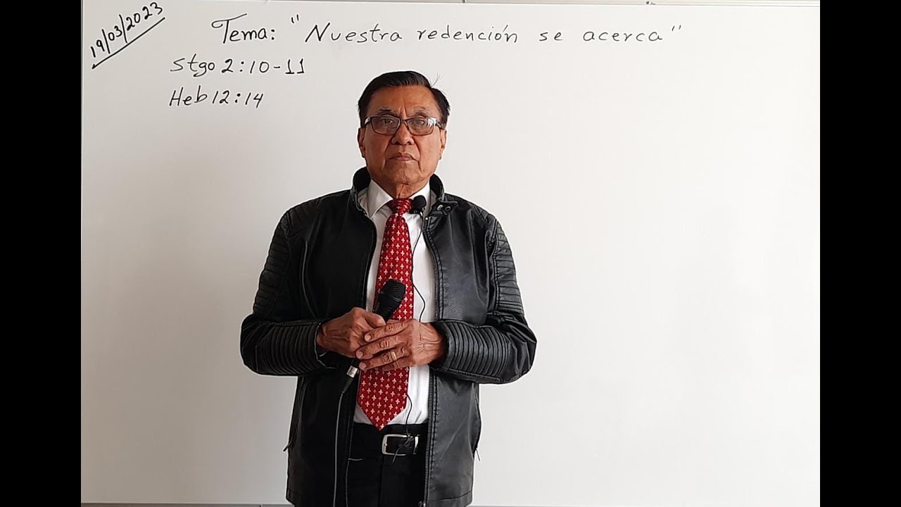 Nuestra redención se acerca. Pastor René cerezo Trujillo. - YouTube