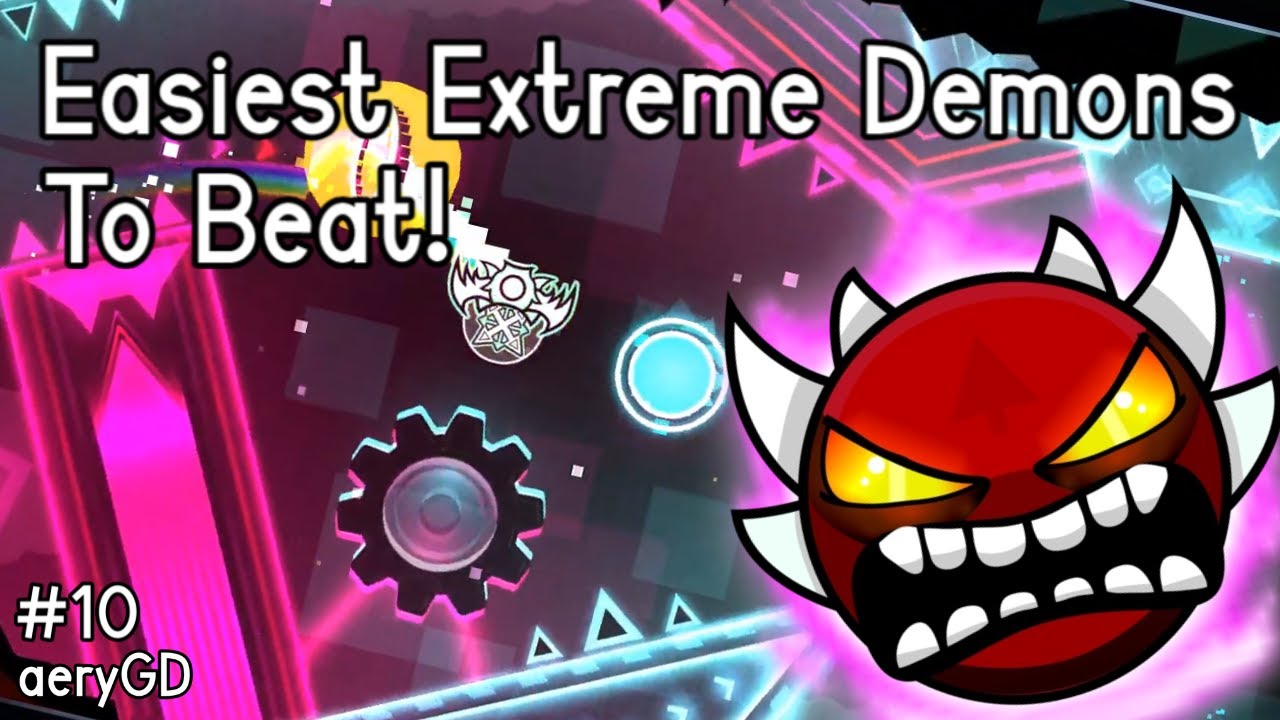 Easiest EXTREME DEMONS in Geometry Dash (#10) - YouTube